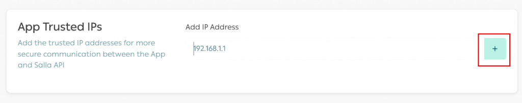 Secure your Apps with the Trusted IP Address now! - Salla Developers